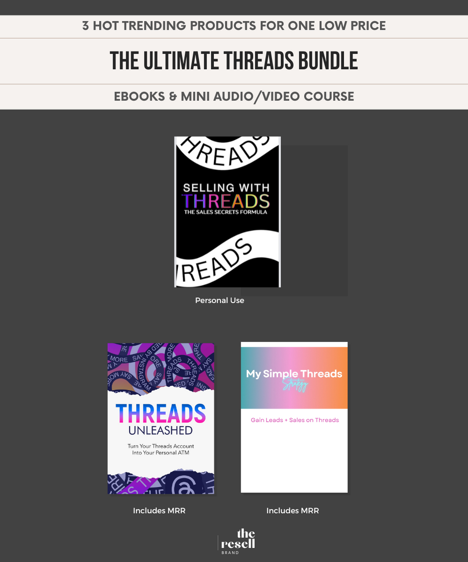 The Ultimate Threads Bundle | 3 Hot Trending IG Threads eBooks & Video – theResellBrand